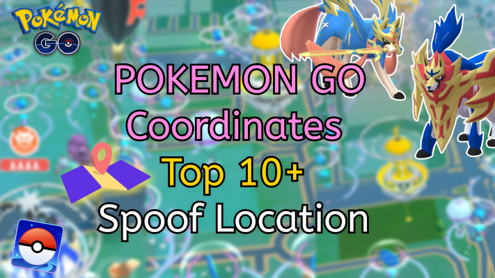 Best Coordinates for Pokemon Go 2025 Locations [September]